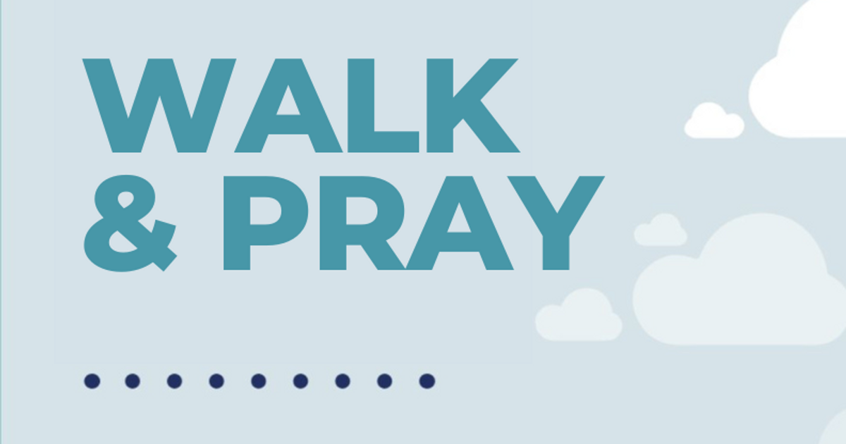 Walk & Pray - Evangelical Alliance